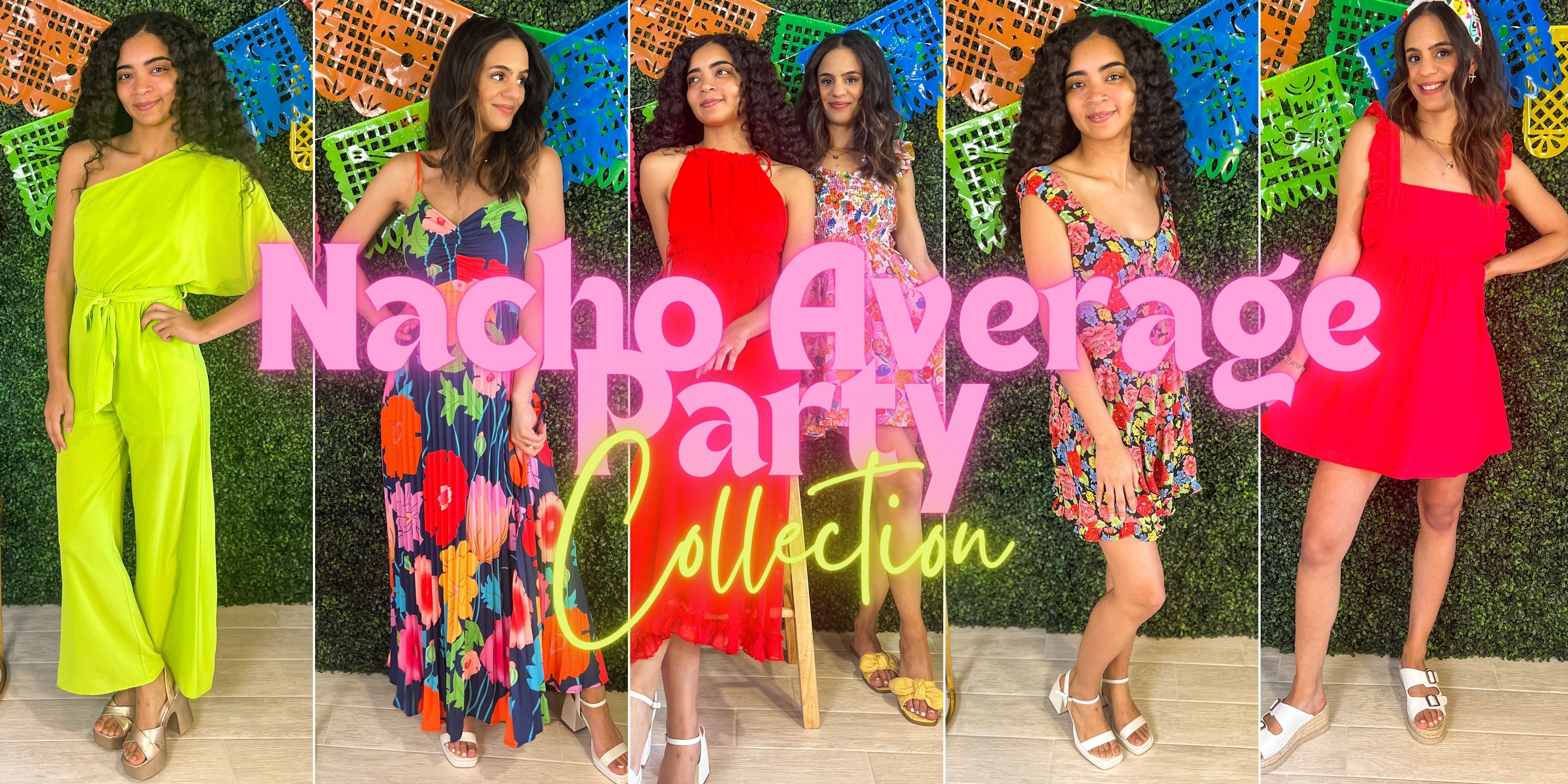 Nacho Average Party Collection – Dotsy's Boutique